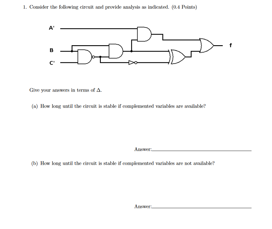 Solved 1. Consider the following circuit and provide | Chegg.com