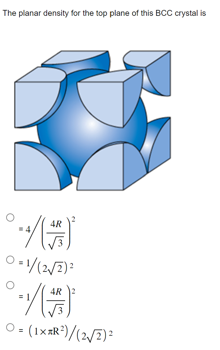 Solved The planar density for the top plane of this BCC | Chegg.com