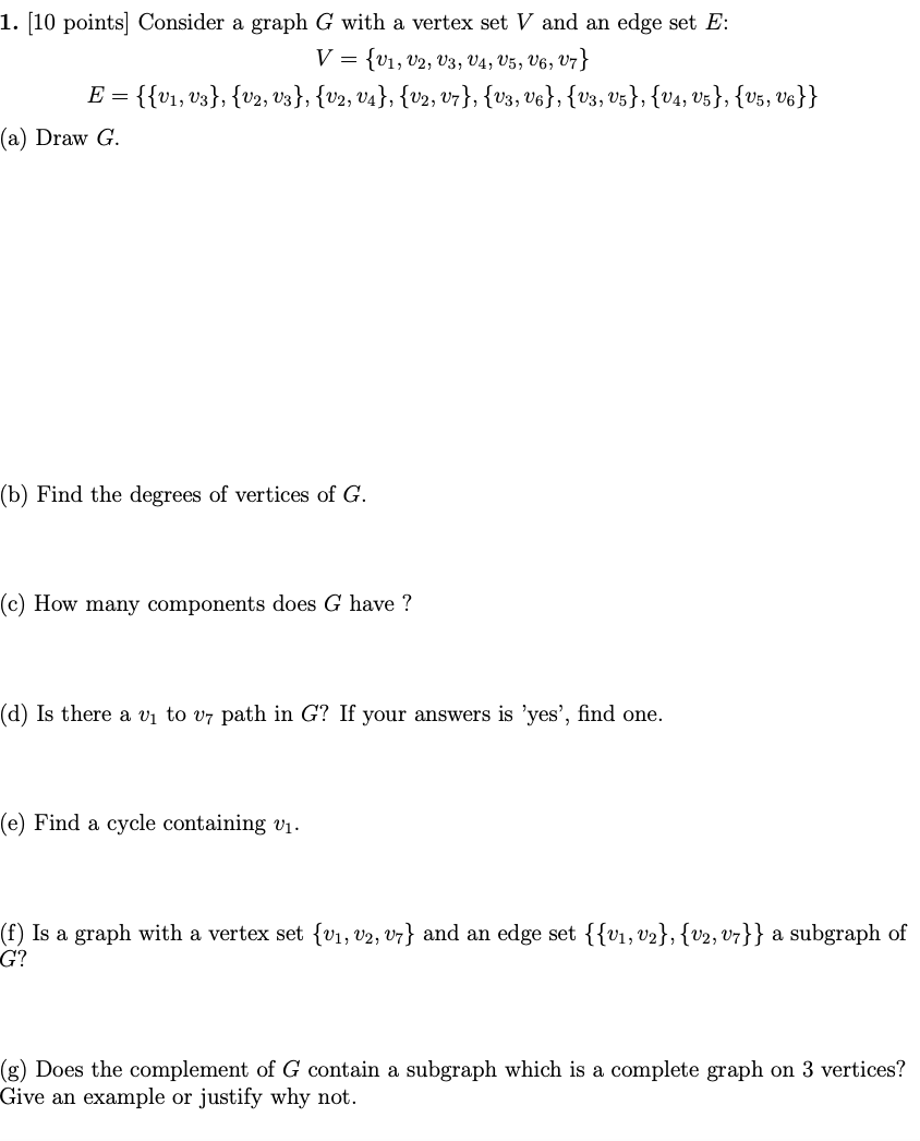 Solved 1. (10 points] Consider a graph G with a vertex set V | Chegg.com