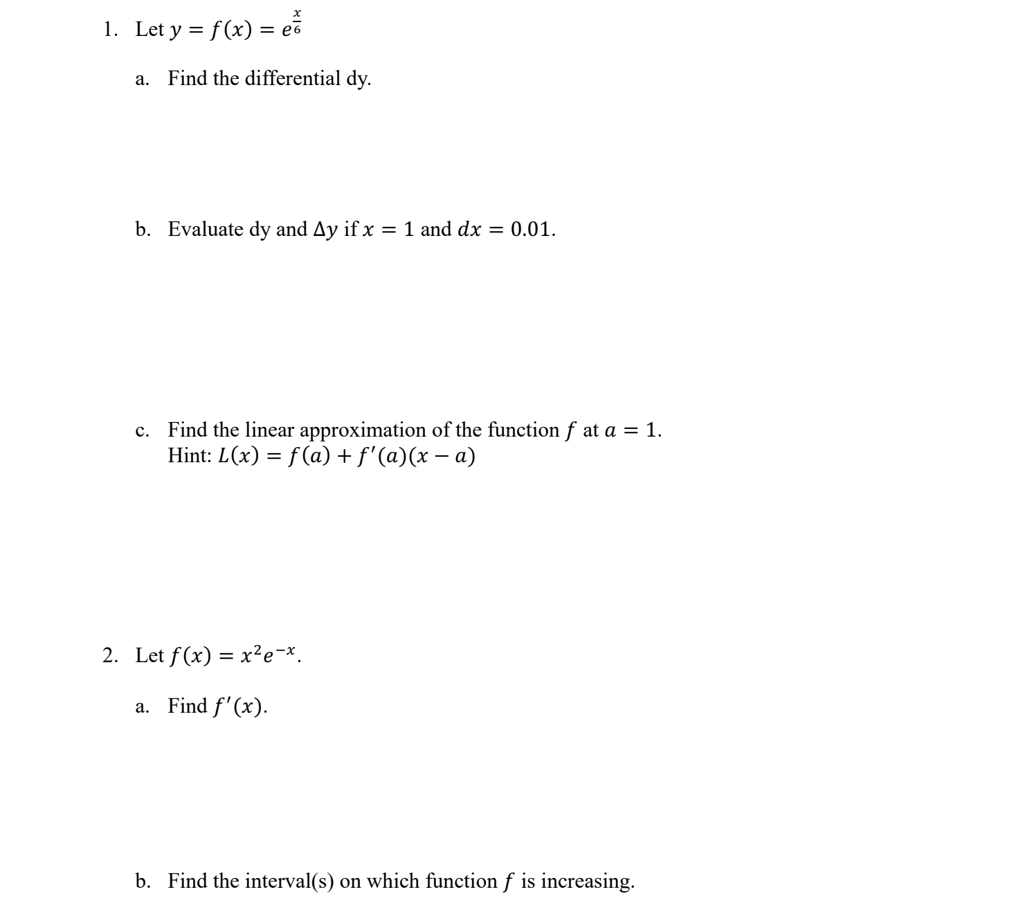 Solved Let y=f(x)=e6x a. Find the differential dy. b. | Chegg.com