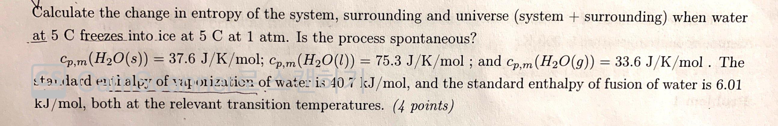 Solved Calculate the change in entropy of the system, | Chegg.com