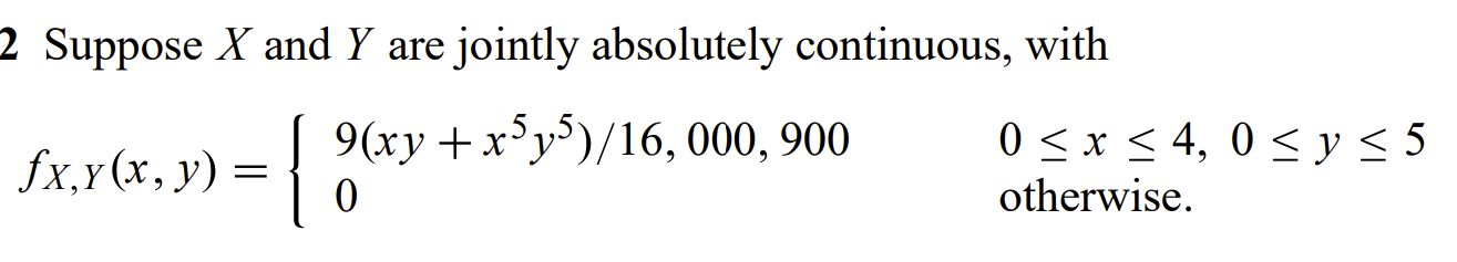 Solved Suppose X and Y are jointly absolutely continuous, | Chegg.com