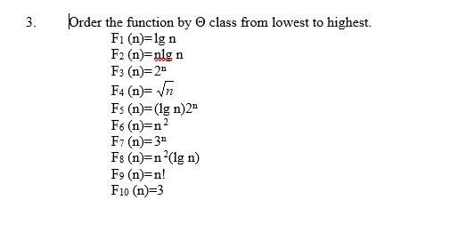 Solved Order the function by Θ class from lowest to | Chegg.com