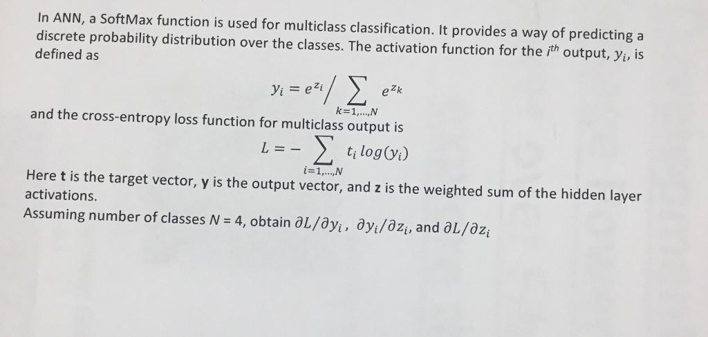 Solved In ANN, a SoftMax function is used for multiclass | Chegg.com