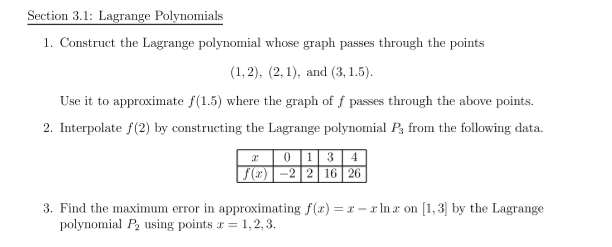Solved Section 3.1: Lagrange Polynomials 1. Construct the | Chegg.com