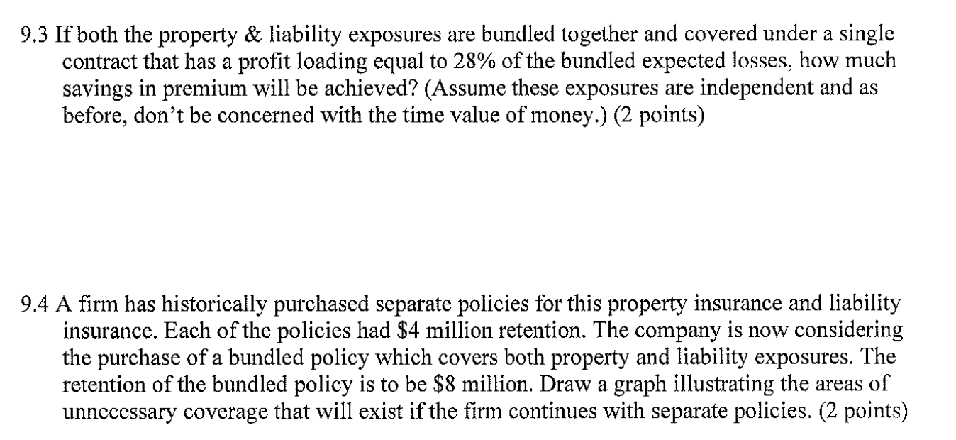 Solved 9.3 ﻿If both the property & liability exposures are | Chegg.com