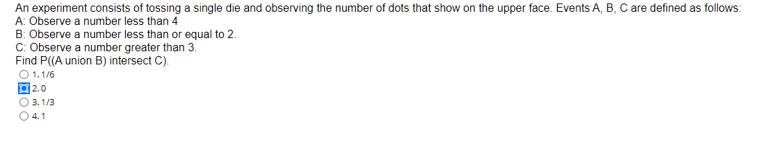 Solved An experiment consists of tossing a single die and | Chegg.com