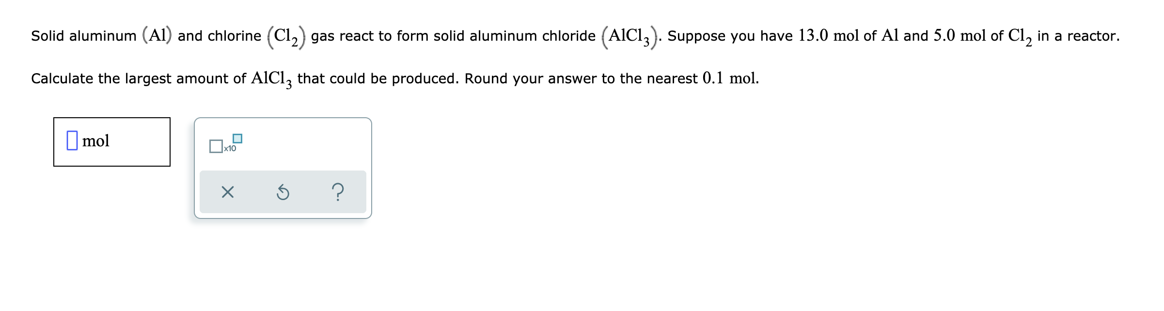Solved Solid aluminum (Al) and chlorine (C12) gas react to | Chegg.com Solved Solid aluminum (Al) and chlorine (C12) gas react to | Chegg.com