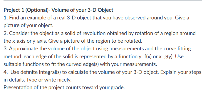 Project 1 (Optional)- Volume of your 3-D Object 1. | Chegg.com