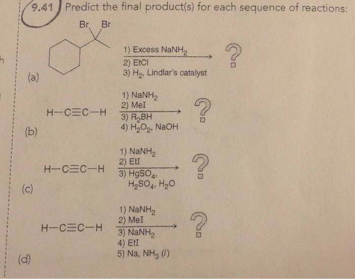 Solved 9.41 Predict the final product(s) for each sequence | Chegg.com
