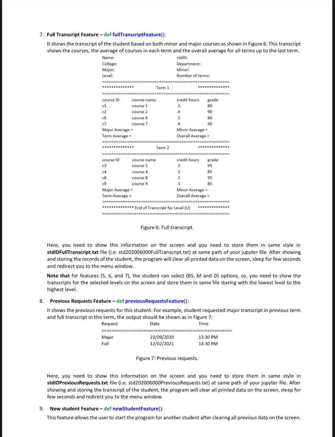 Solved 7. Full Transcript Feature - def | Chegg.com