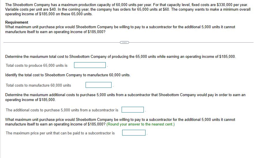 Solved The Shoebottom Company has a maximum production | Chegg.com