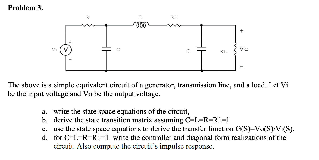 Solved Problem 3. The above is a simple equivalent circuit | Chegg.com