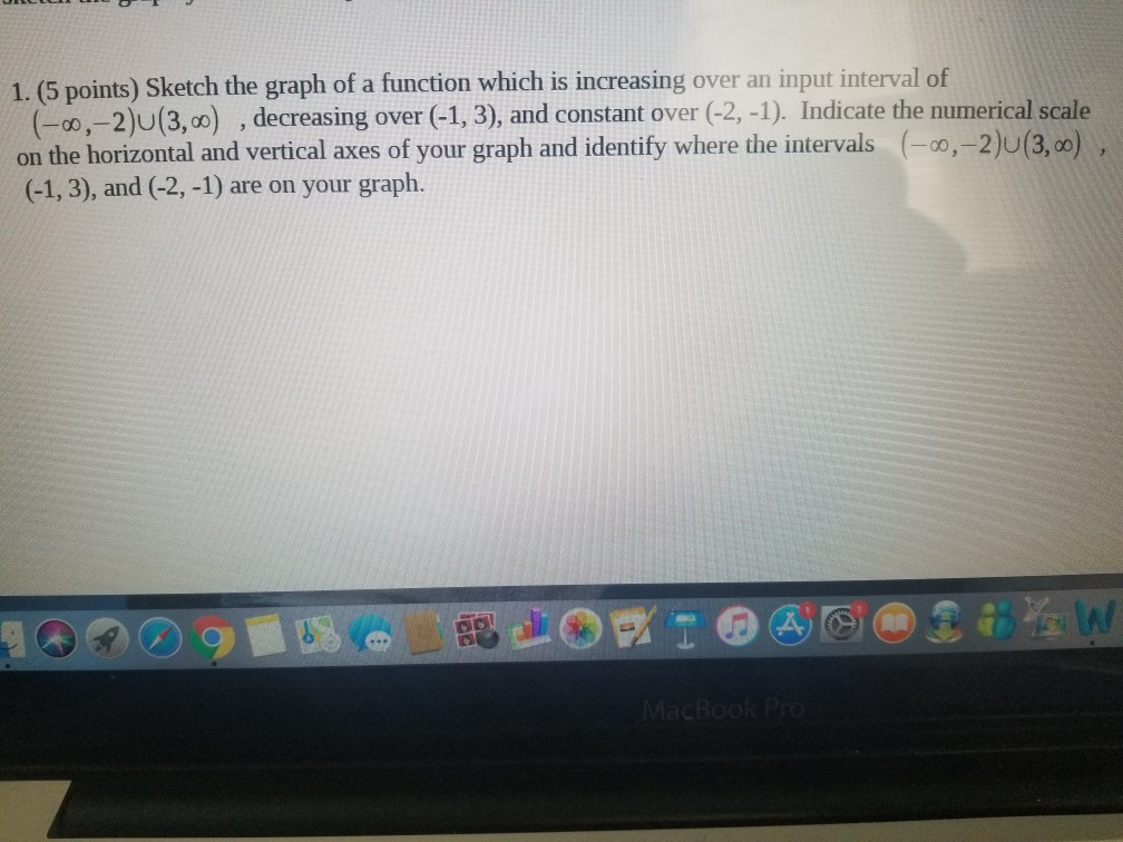 Solved 1. (5 points) Sketch the graph of a function which is | Chegg.com