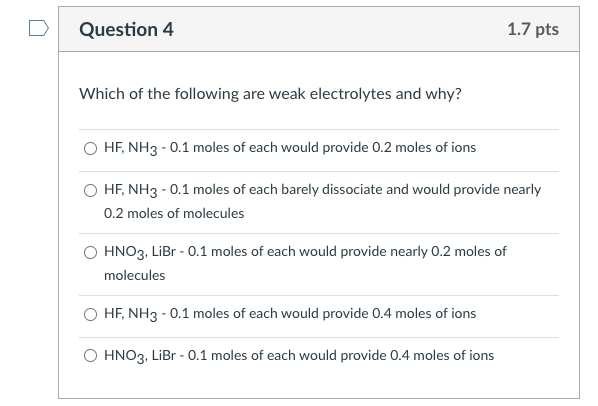 Solved Which of the following are weak electrolytes and why? | Chegg.com