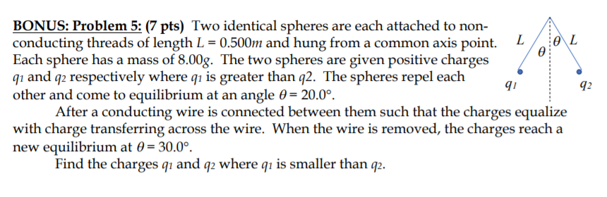 Solved BONUS: Problem 5: (7 pts) Two identical spheres are | Chegg.com