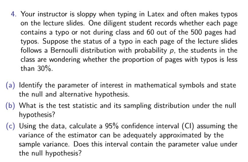Solved 4. Your instructor is sloppy when typing in Latex and | Chegg.com