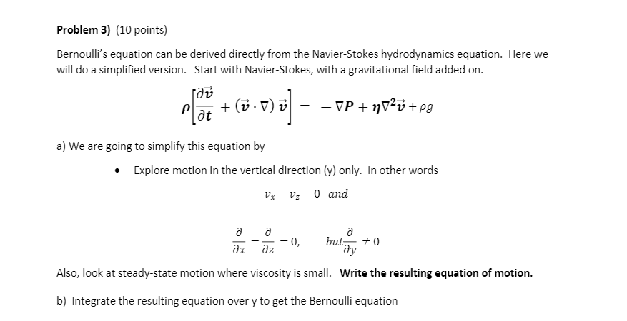 Solved Problem 3) (10 points) Bernoulli's equation can be | Chegg.com