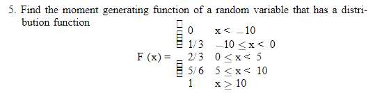 Solved 5. Find the moment generating function of a random | Chegg.com