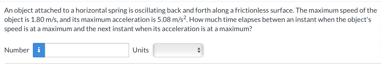 Solved An object attached to a horizontal spring is | Chegg.com