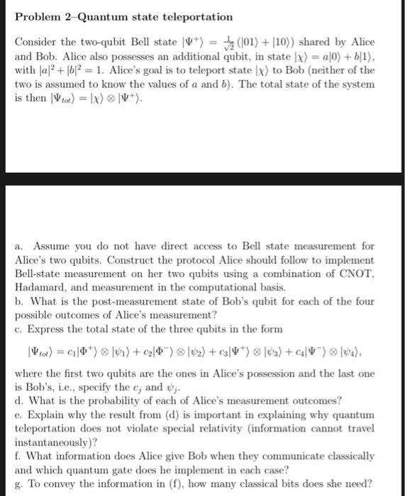 Solved Problem 2-Quantum state teleportation Consider the | Chegg.com