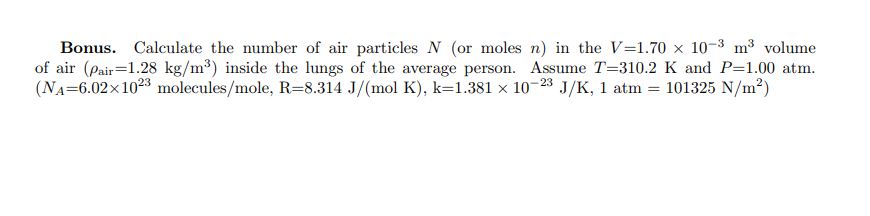 Solved Bonus. Calculate the number of air particles N (or | Chegg.com