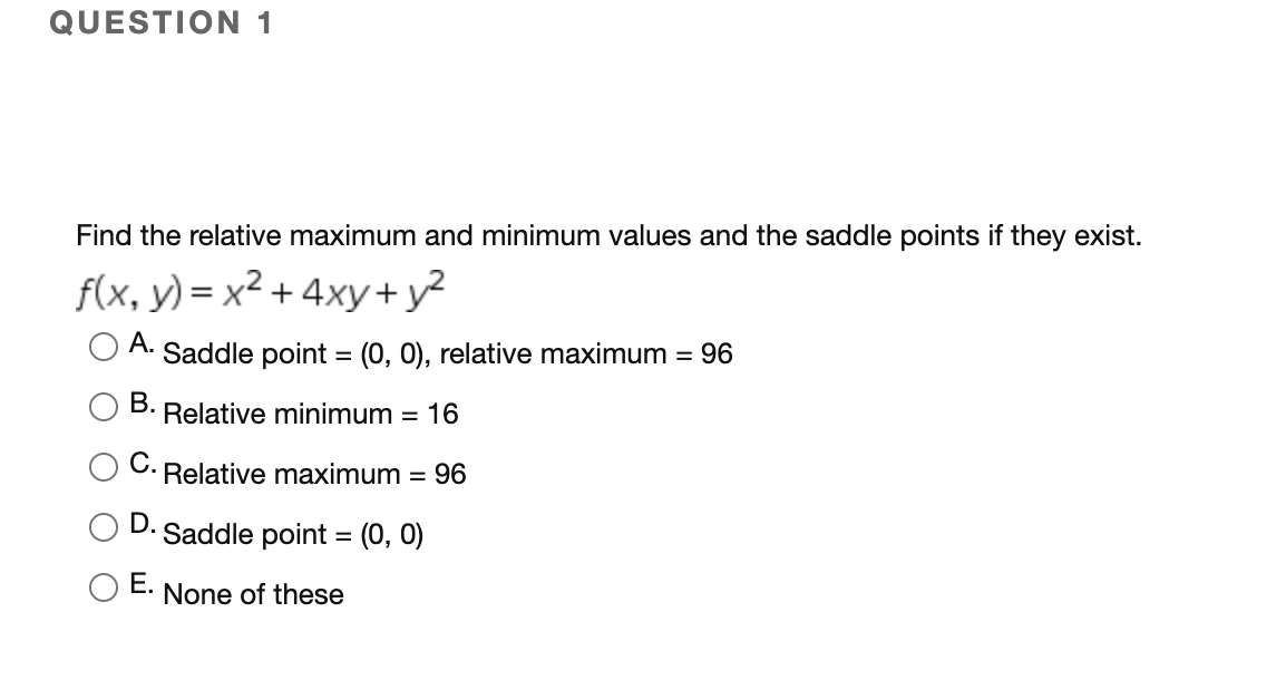 Solved QUESTION 1 Find the relative maximum and minimum | Chegg.com