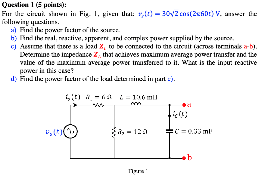 Solved Question 1 (5 points): For the circuit shown in Fig. | Chegg.com Solved Question 1 (5 points): For the circuit shown in Fig. | Chegg.com