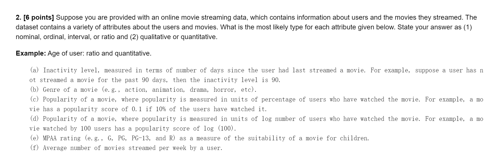 Solved 2. [6 points] Suppose you are provided with an online | Chegg.com