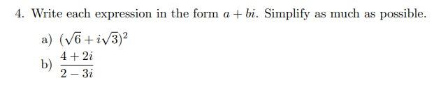 Solved 4. Write each expression in the form a+bi. Simplify | Chegg.com