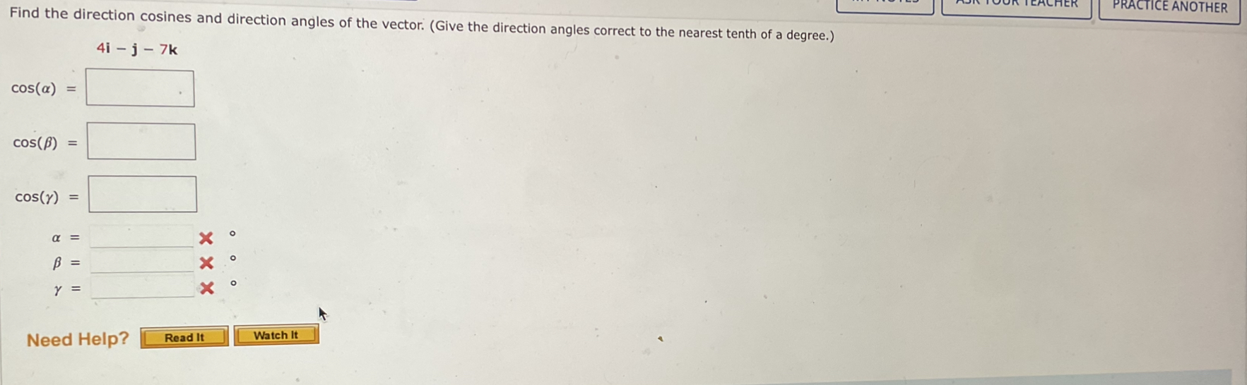 Solved 4i−j−7kcos(α)=cos(β)=cos(γ)= | Chegg.com