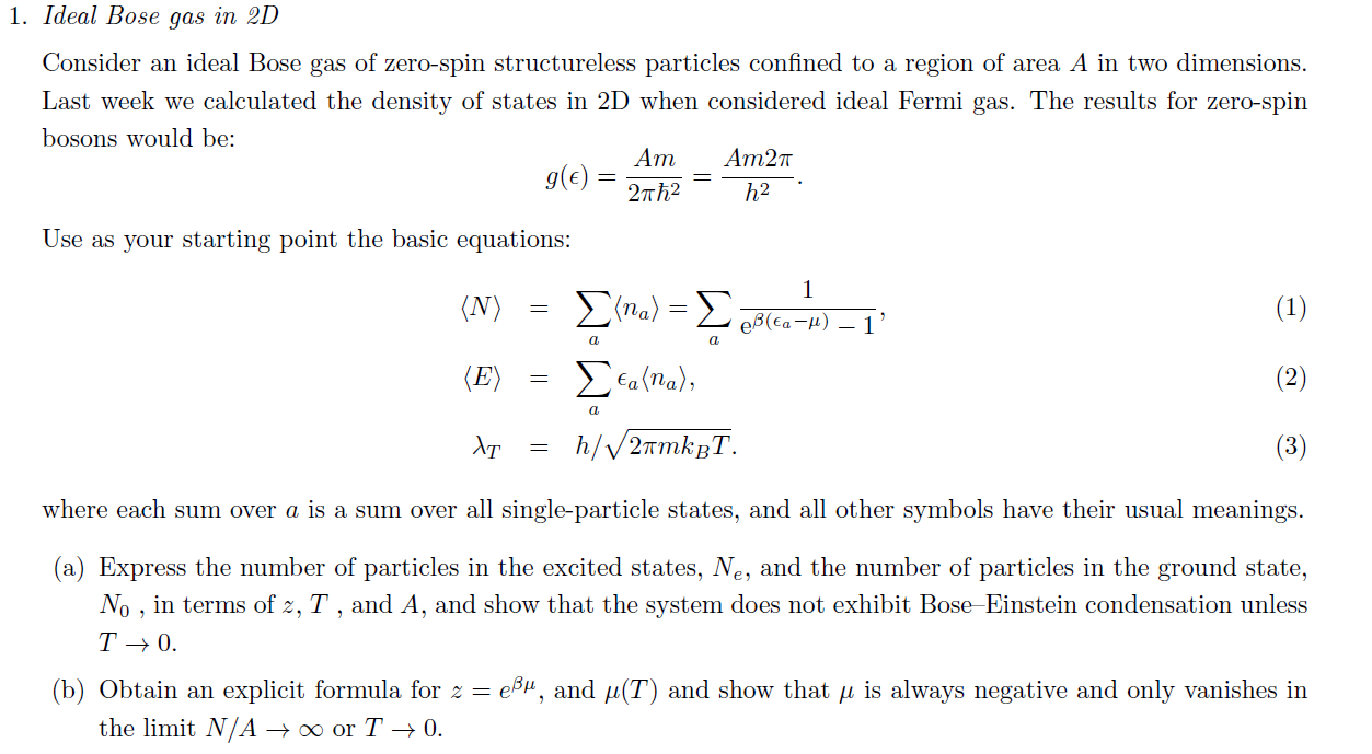 1. Ideal Bose gas in 2D Consider an ideal Bose gas of | Chegg.com