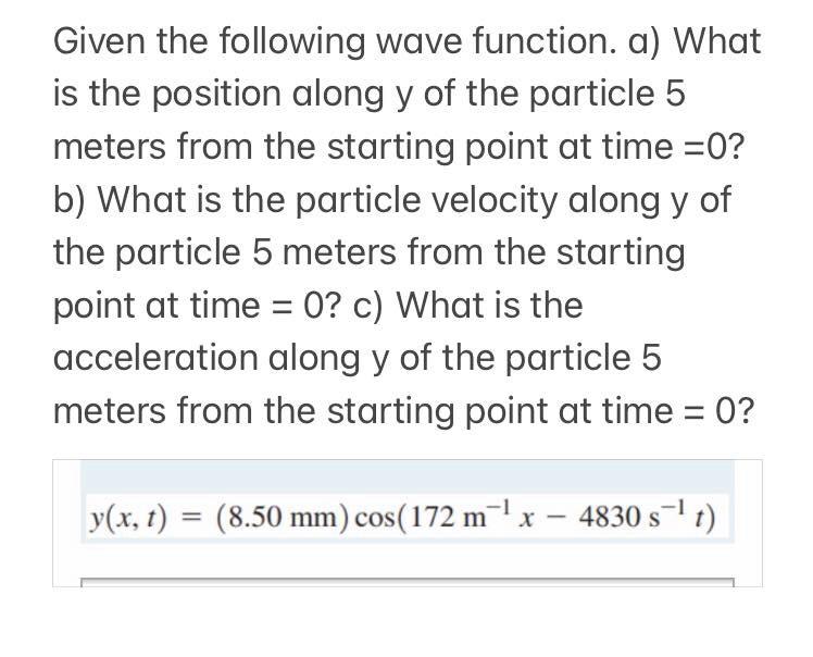 Solved Given the following wave function. a) What is the | Chegg.com