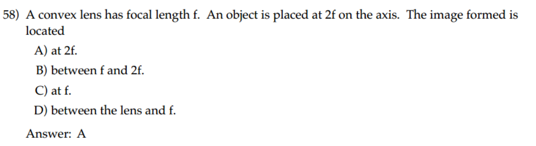 Solved 58) A convex lens has focal length f. An object is | Chegg.com