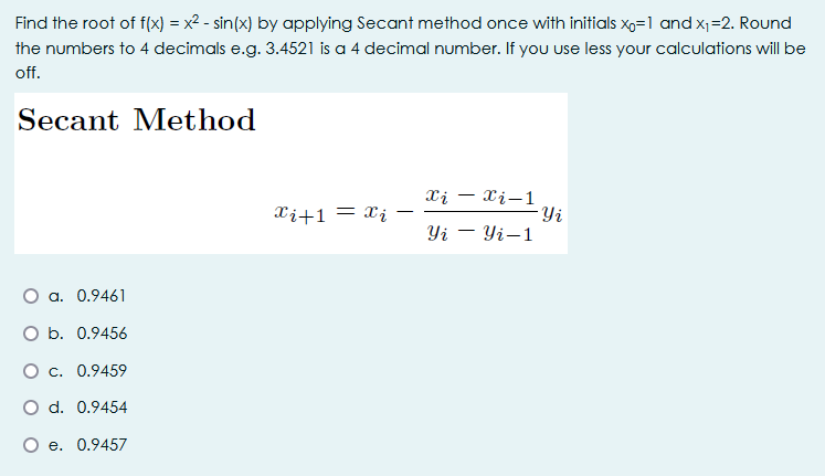 Solved Find the root of f(x)=x2−sin(x) by applying Secant | Chegg.com