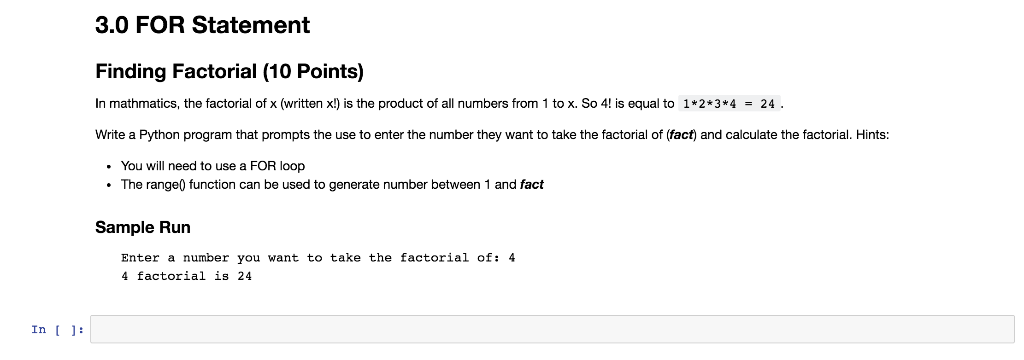 Solved 3.0 FOR Statement Finding Factorial (10 Points) In | Chegg.com