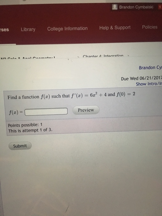 Solved Find a function f(x) such that f'(x) = 6x^2 + 4 and | Chegg.com