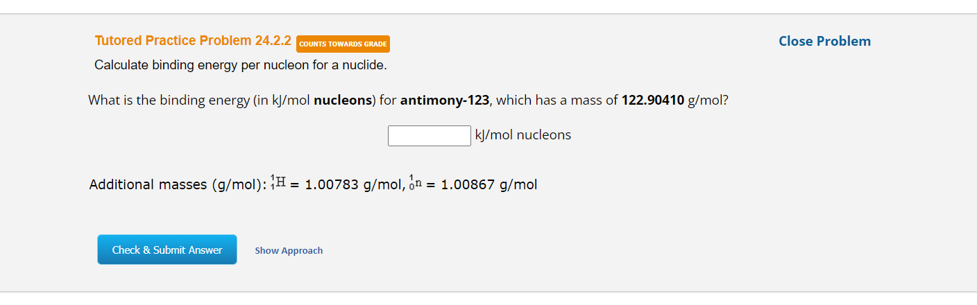 Solved Tutored Practice Problem 24.2.2 Calculate binding | Chegg.com