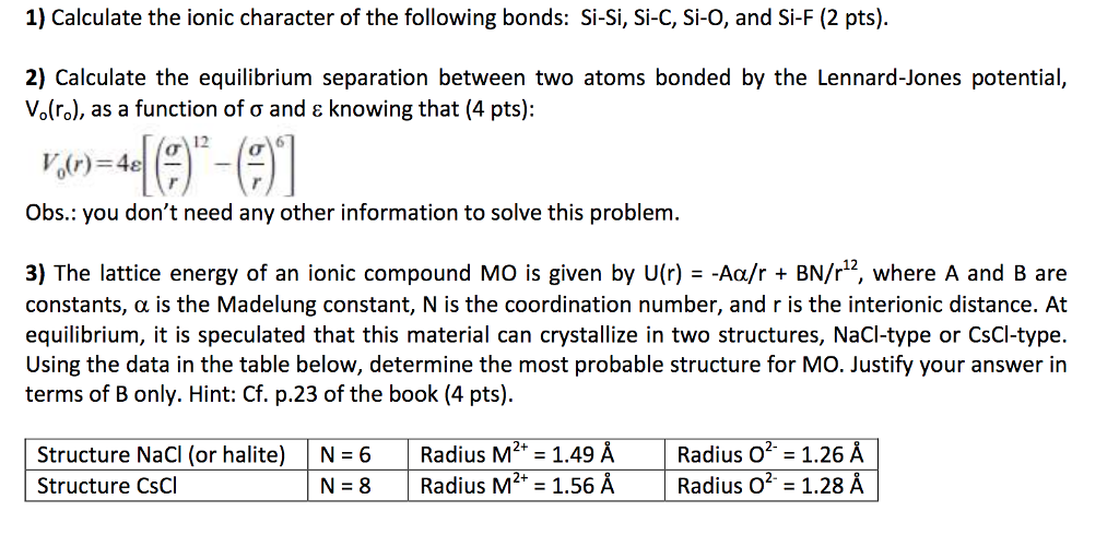 Solved 1) Calculate the ionic character of the following | Chegg.com