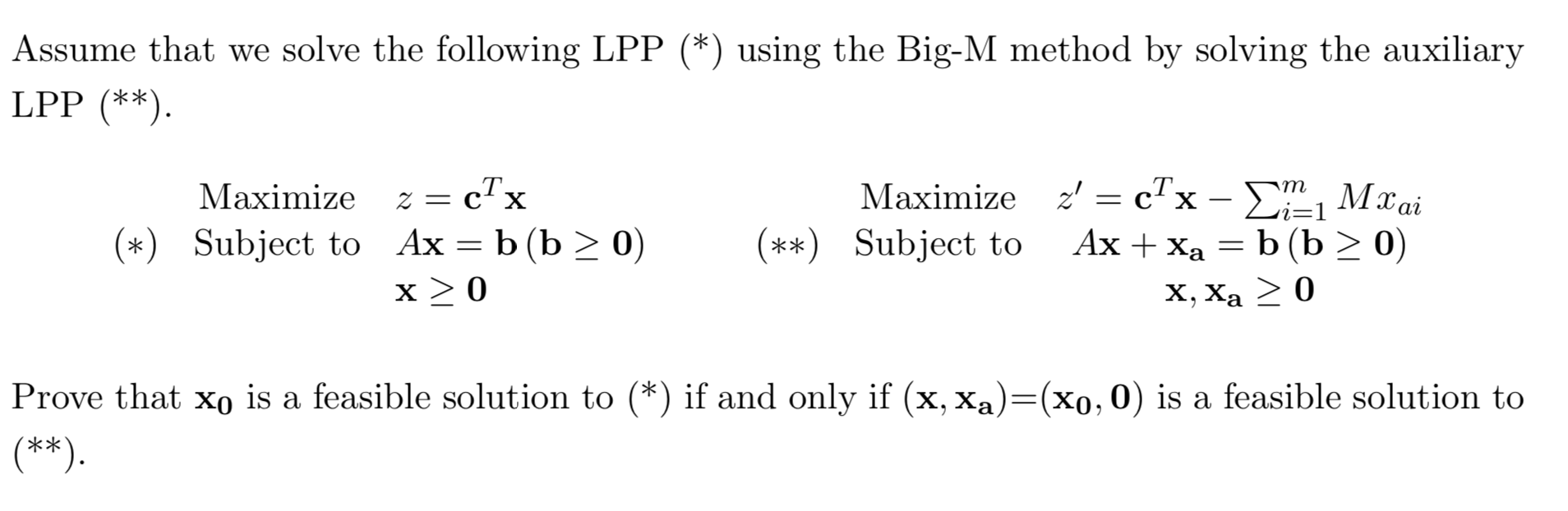 Solved Assume that we solve the following LPP (*) using the | Chegg.com