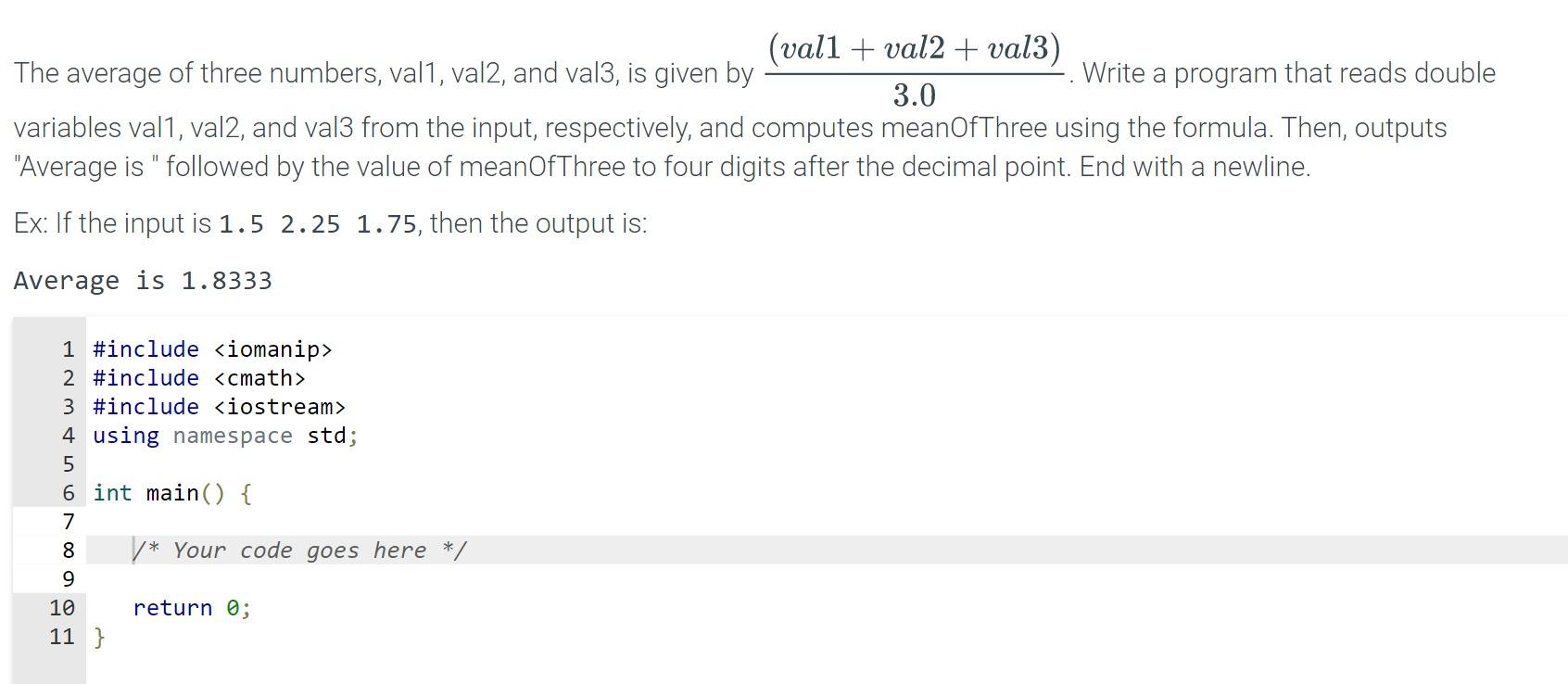 Solved The average of three numbers, val1, val2, and val3, | Chegg.com