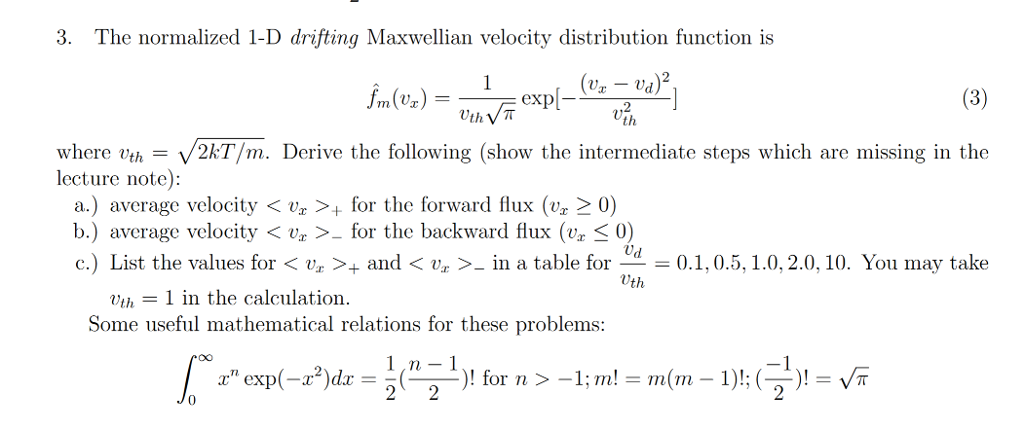 Solved 3. The normalized 1-D drifting Maxwellian velocity | Chegg.com