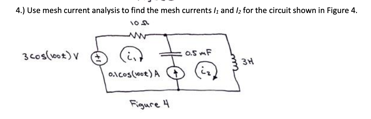Solved 4.) Use mesh current analysis to find the mesh | Chegg.com