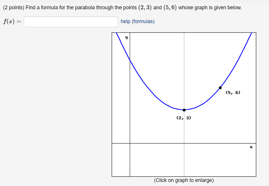 Solved (2 points) Find a formula for the parabola through | Chegg.com