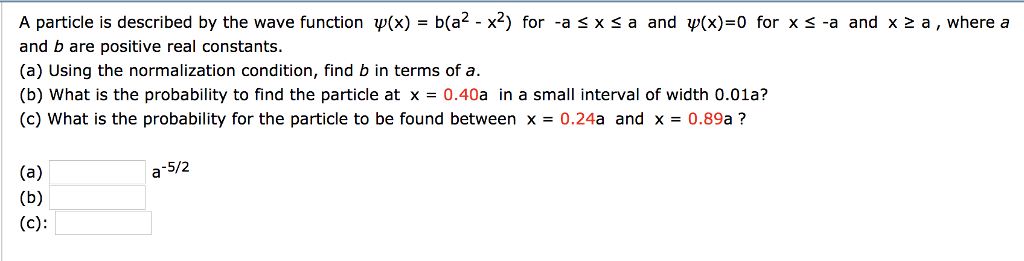 Solved A particle is described by the wave function | Chegg.com
