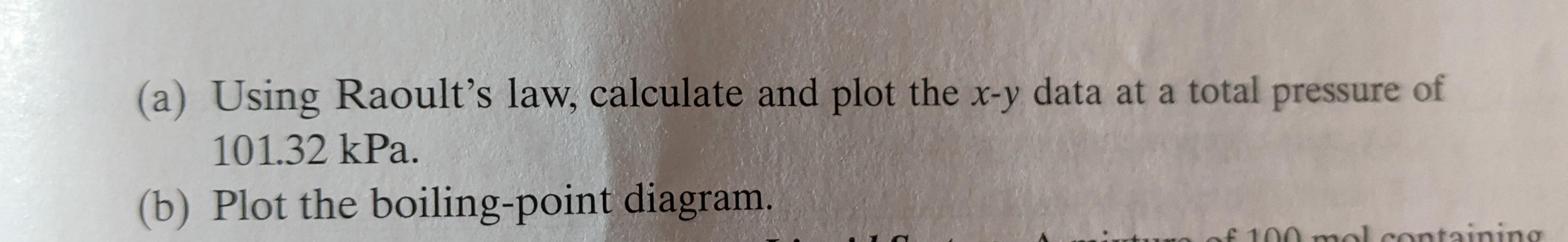 Solved 26.1-3. Boiling-Point-Diagram Calculation. The | Chegg.com