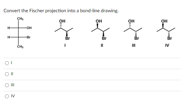 Solved Convert the Fischer projection into a bond-line | Chegg.com