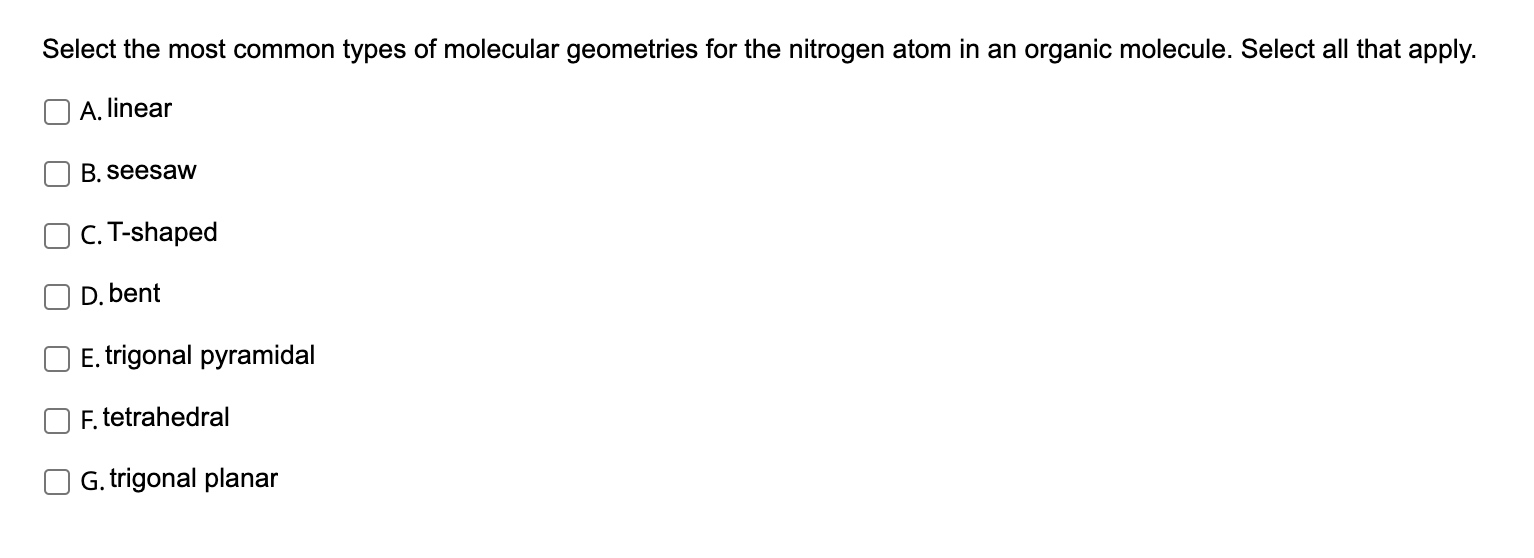 Solved Select the most common types of molecular geometries | Chegg.com