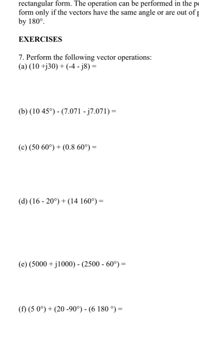 Solved rectangular form. The operation can be performed in | Chegg.com