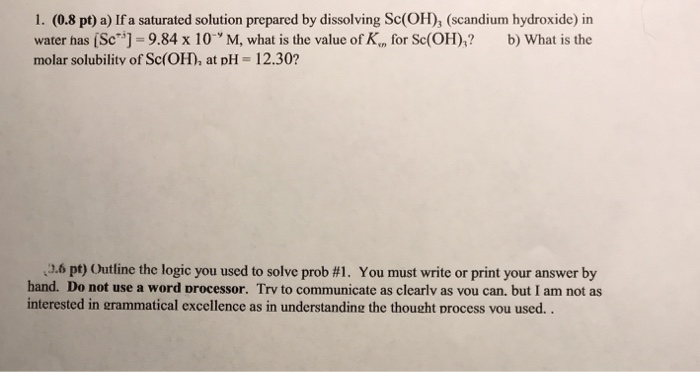Solved 1. (0.8 pt) a) If a saturated solution prepared by | Chegg.com